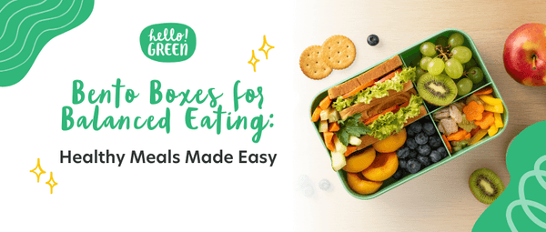 Bento Boxes for Balanced Eating: Healthy Meals Made Easy - Hello Green